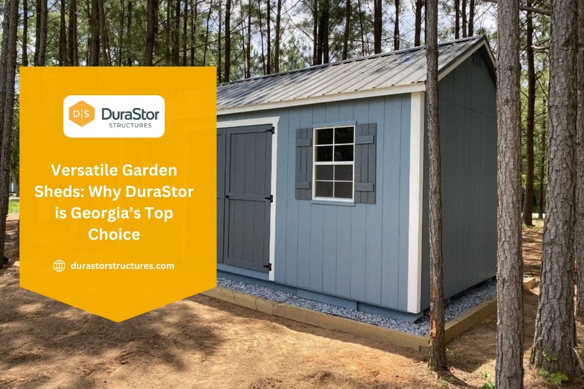 Transform Your Backyard with Versatile Garden Sheds: Why DuraStor is ...